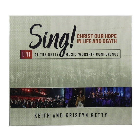 Keith & Kristyn Getty Sing! Christ Our Hope In Life And Death NEW CD ...