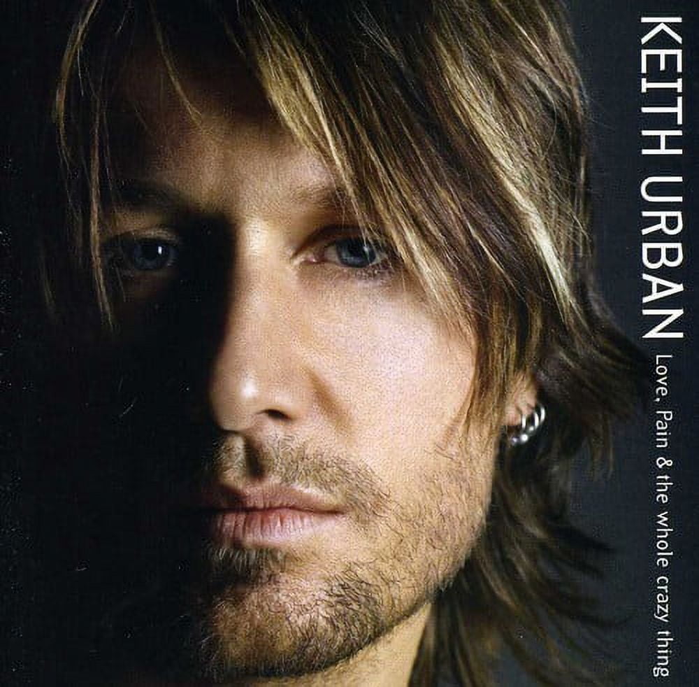 Keith Urban - Love Pain and the Whole Crazy Thing - Music & Performance ...
