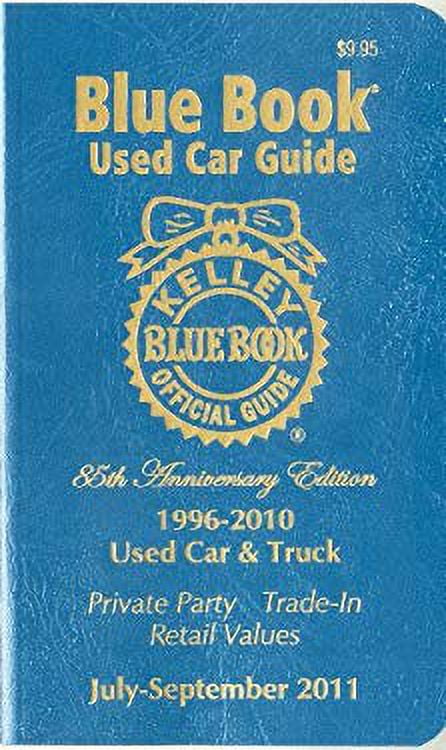 Pre-Owned Kelley Blue Book Used Car Guide July-September 2011 ...