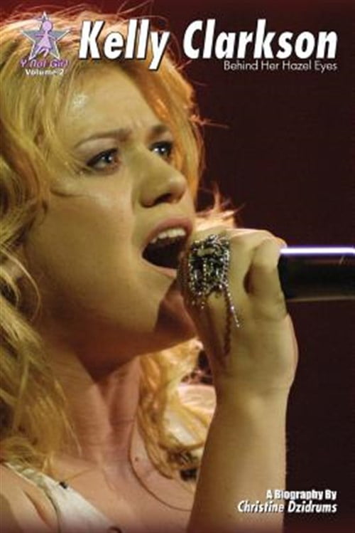 Kelly Clarkson: Behind Her Hazel Eyes - Walmart.com