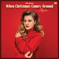 Kelly Clarkson - When Christmas Comes Around Again - Music ...