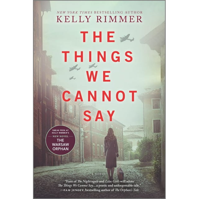 Kelly Rimmer's The Things We Cannot Say - A Powerful WWII Novel ...
