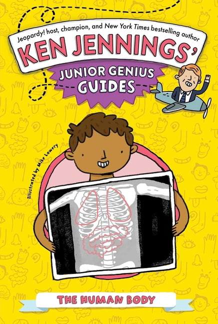 Ken Jennings' Junior Genius Guides The Human Body, (Hardcover ...