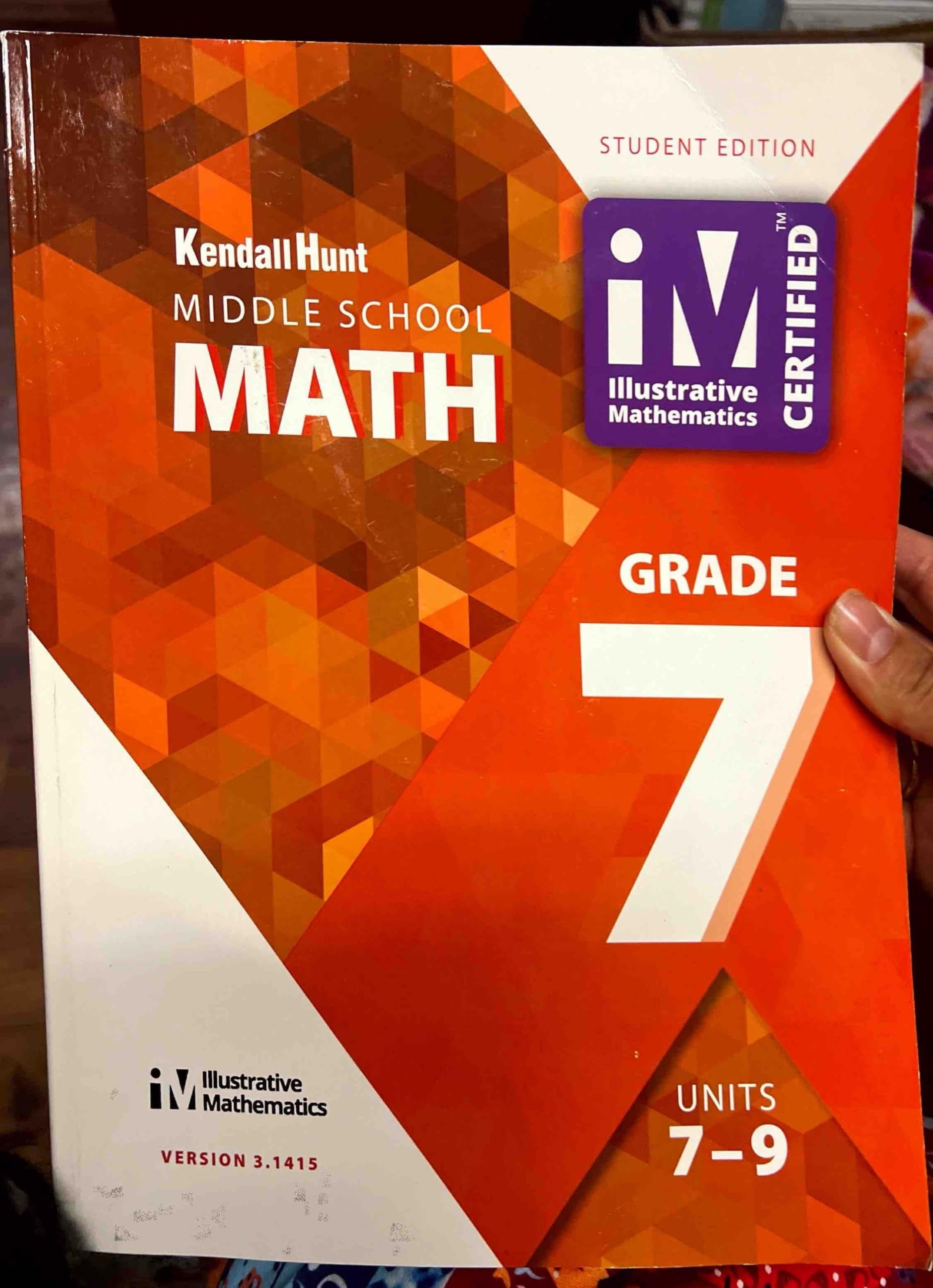 Kendall Hunt , Middle School Math Grade 7 Units 7-9 ,Student Edition ...