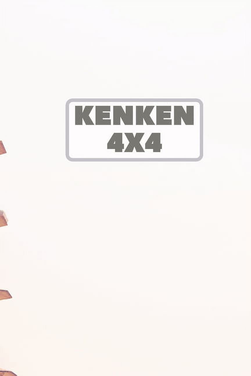 Kenken 4x4 : Only 4x4 Kenken Puzzles (Paperback) - Walmart.com