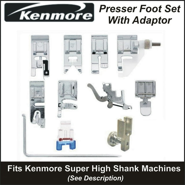 Kenmore Sewing Machine Presser Foot Set, Super High Shank with Adaptors ...