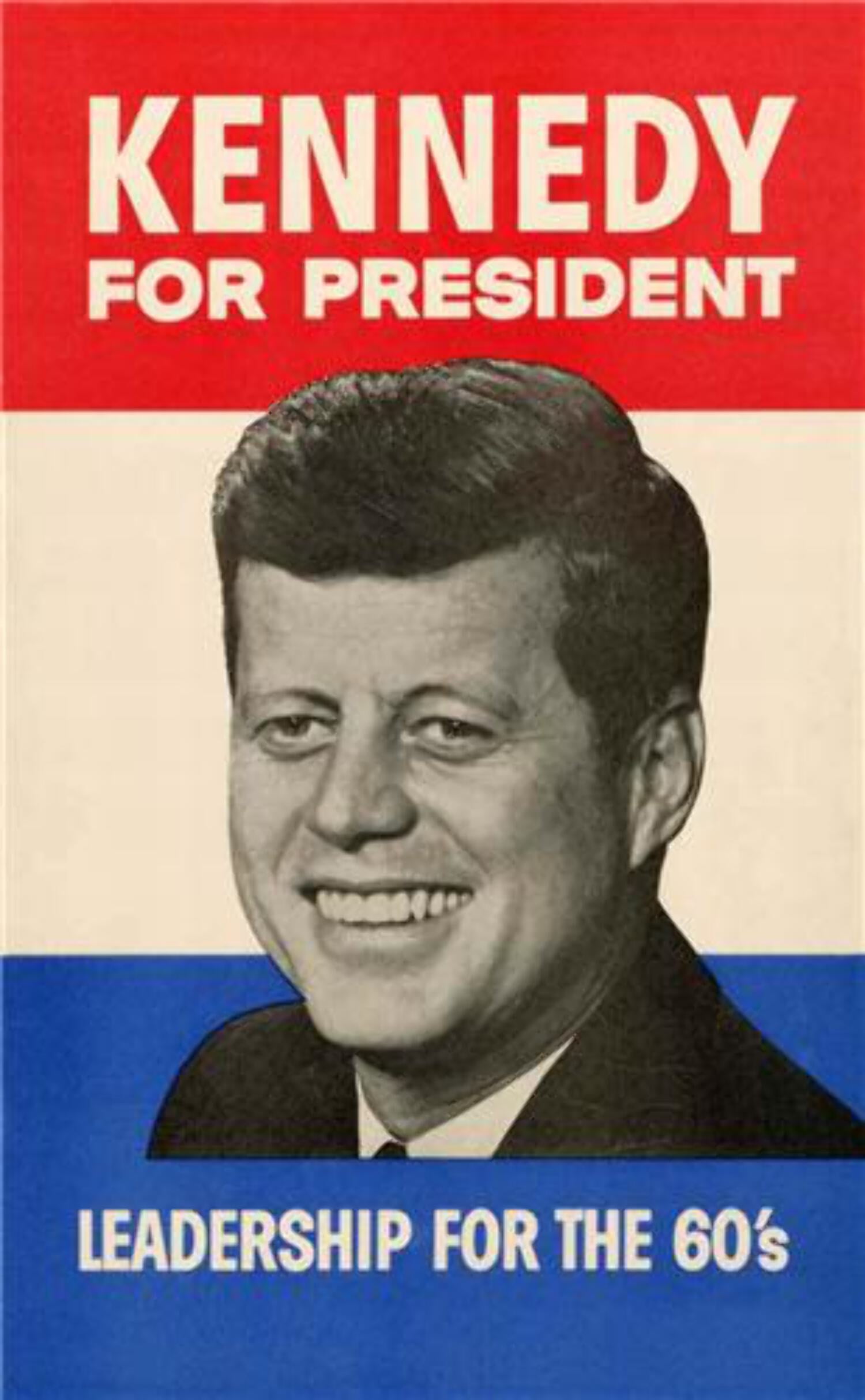 Kennedy For President Glossy Poster Picture Photo Jfk John Leadership ...