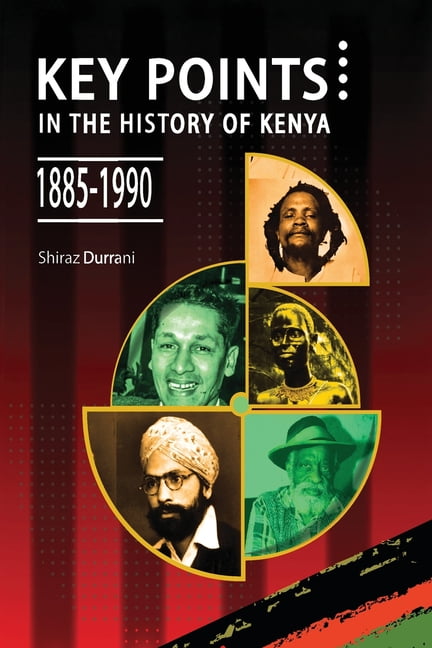 Kenya Resists Key Points in the History of Kenya,1885-1990, Book 4 ...