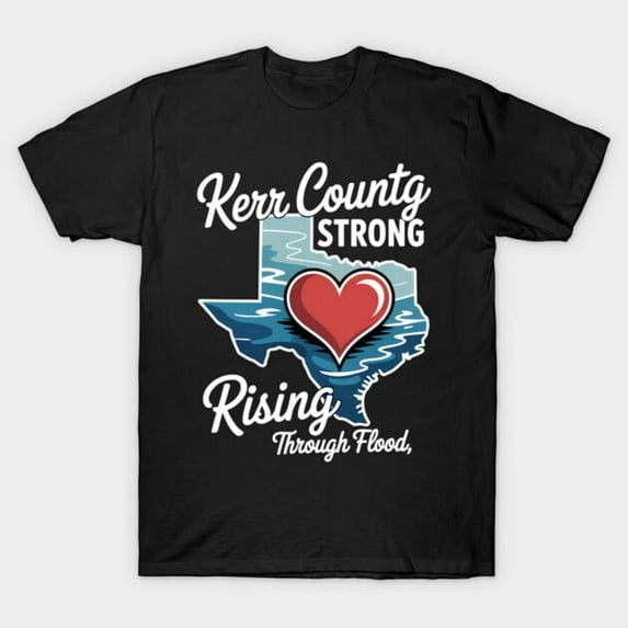 Kerrville Strong Kerr County Texas Strong Support - Relaxed Look G018 ...