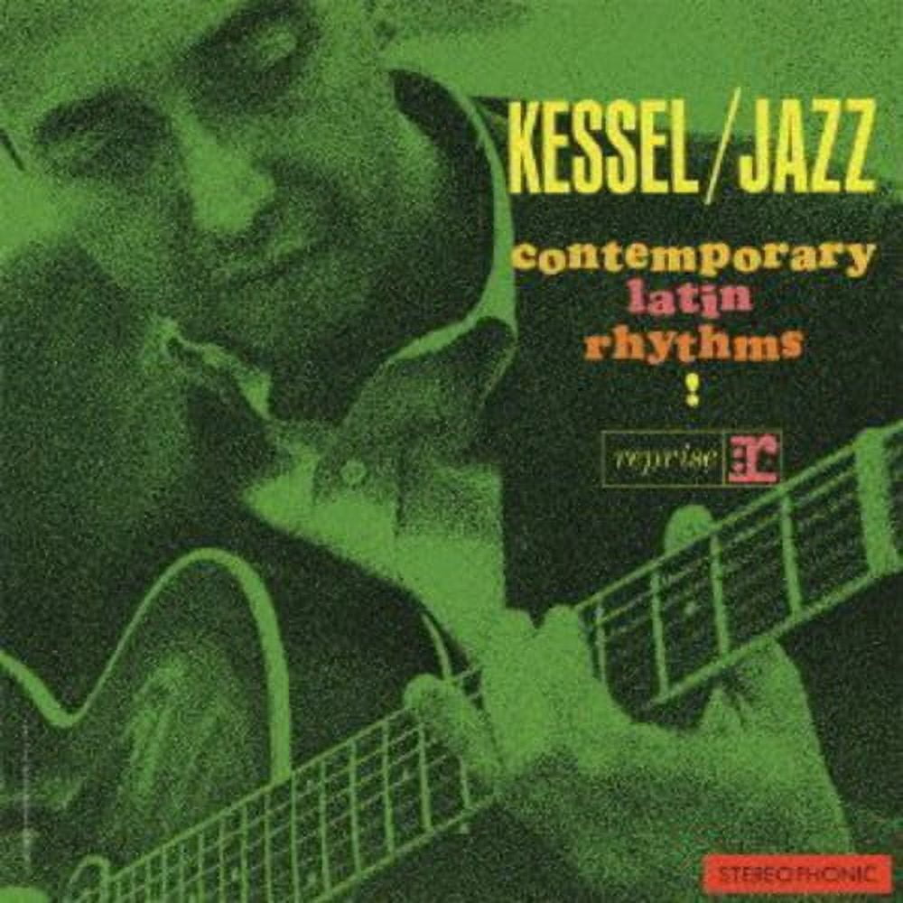 Kessel / Jazz Contemporary Latin Rhythm (Remaster) (Limited Edition ...