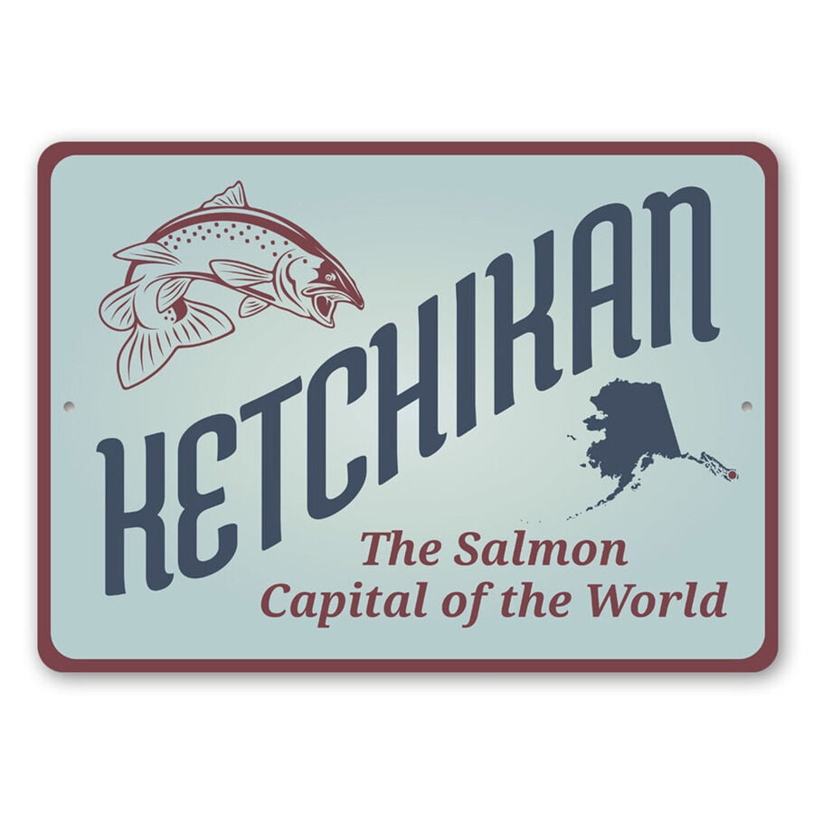 Ketchikan The Salmon Capital of The World Seafood Sign Salmon Sign Size ...