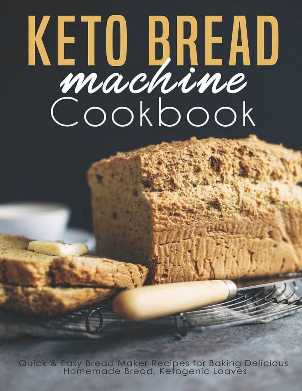 Keto Bread machine Cookbook - Walmart.com