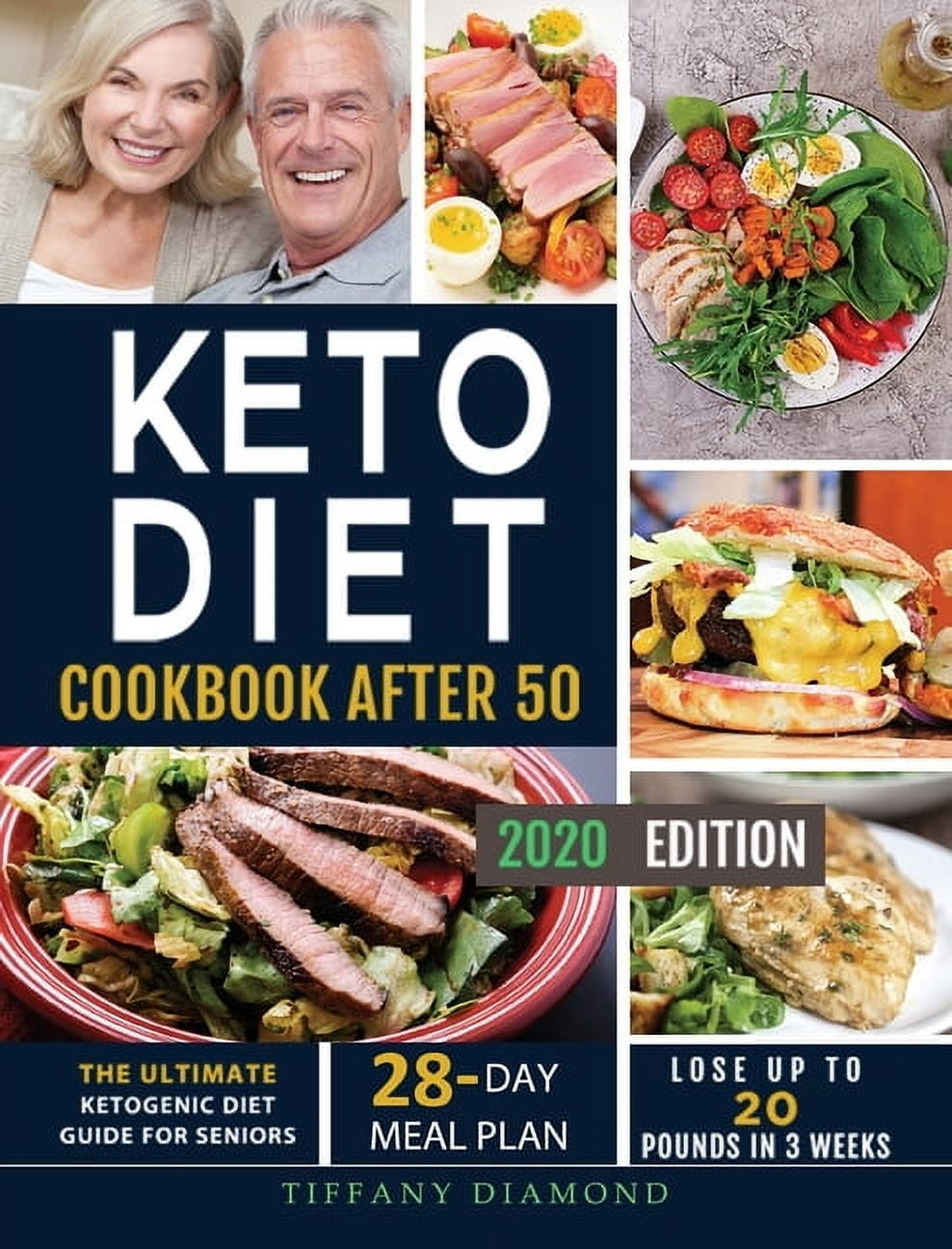 Keto Diet Cookbook After 50 : The Ultimate Ketogenic Diet Guide for Seniors 28-Day Meal Plan ...