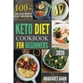 Keto Diet Cookbook for Beginners: 100+ Easy Keto Recipes To Get You Started (Paperback)(Large ...