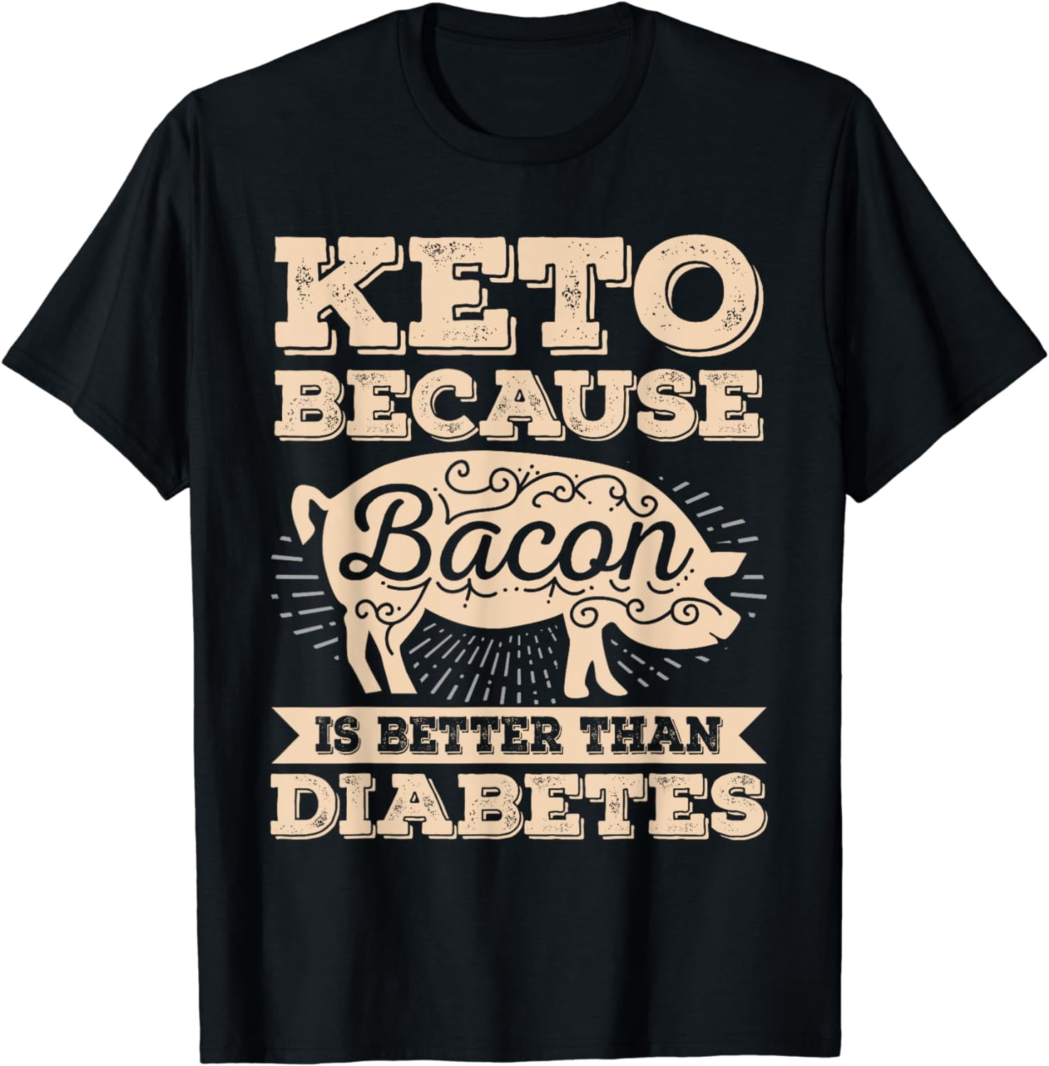 Keto Shirt Bacon Funny Ketogenic Diet Food Meat Bacon Lover T-Shirt ...