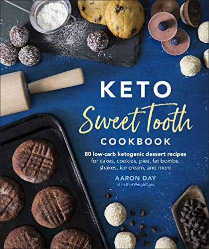 Pre-Owned Keto Sweet Tooth Cookbook: 80 Low-Carb Ketogenic Dessert ...