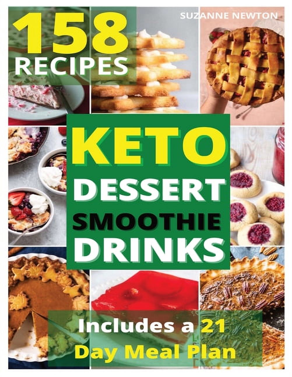 Ketogenic: Keto Dessert, Smoothie and Drinks : 158 Easy To Follow ...