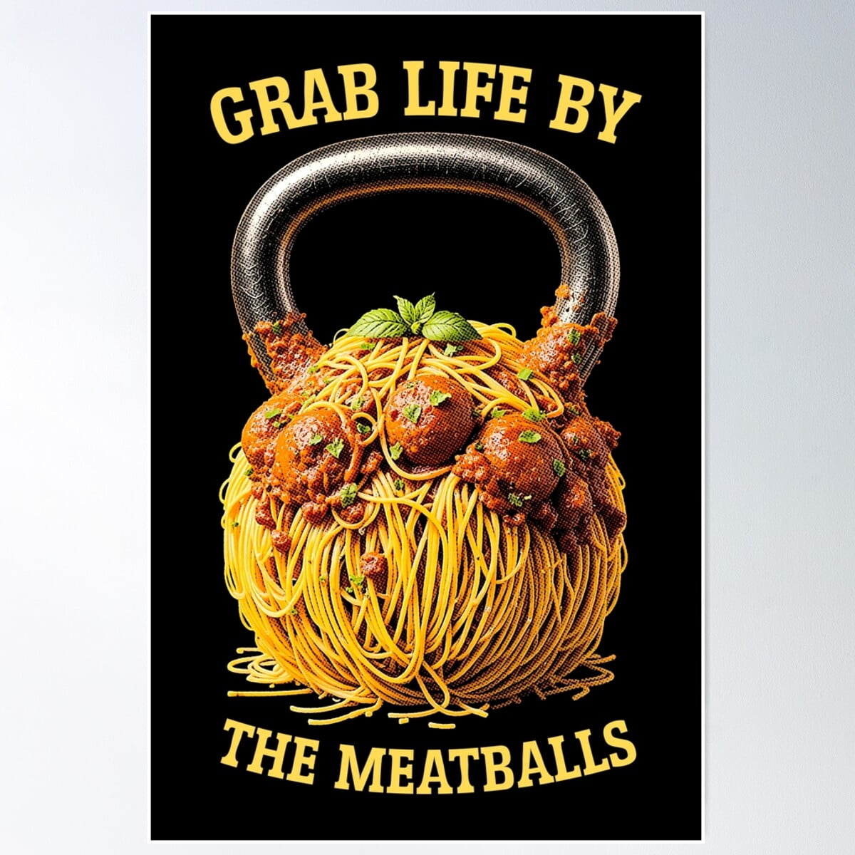 Kettlebell Workout Gym Grab Life By The Meatballs Fitness Poster Wall ...