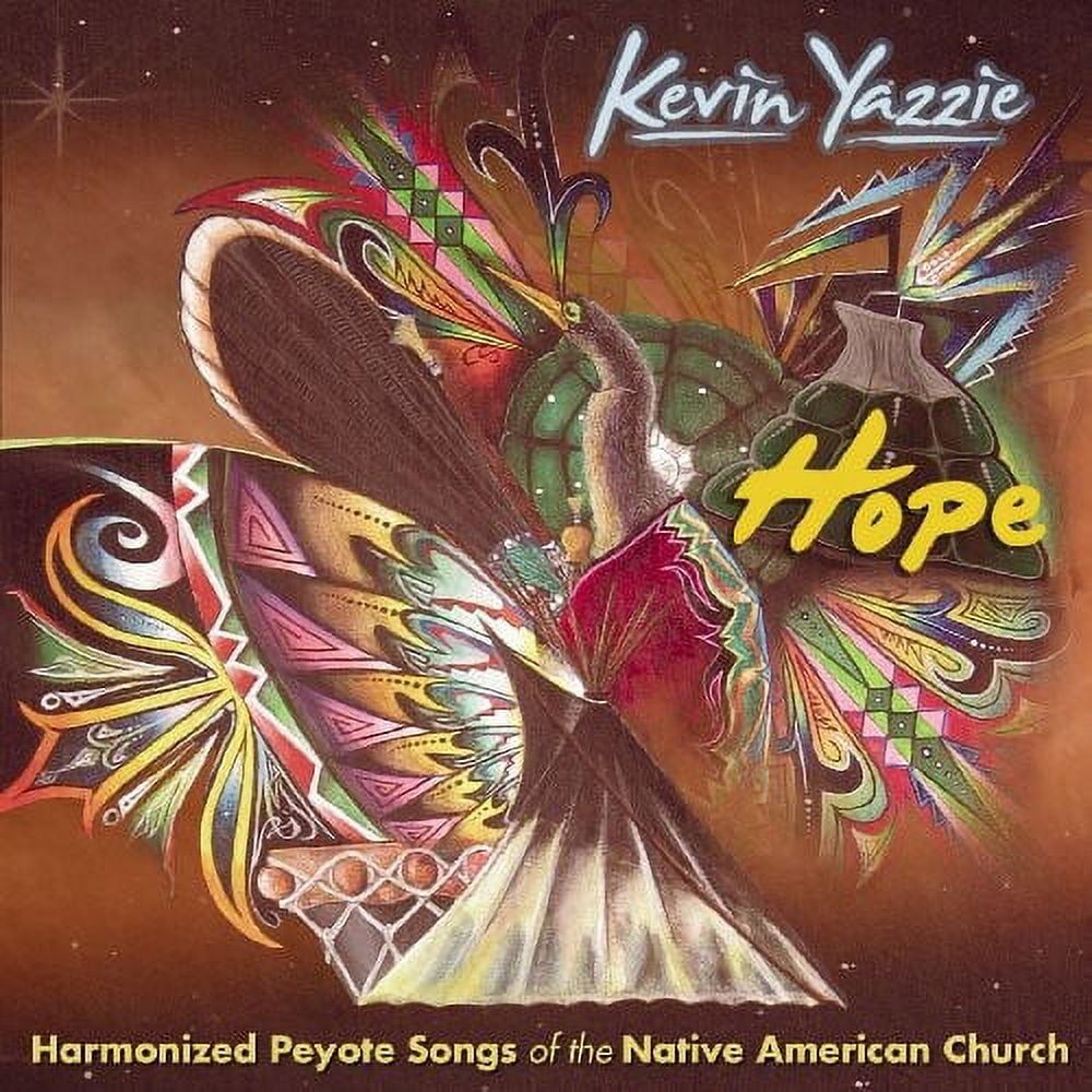 Kevin Yazzie - Hope: Harmonized Peyote Songs Of The Native American ...