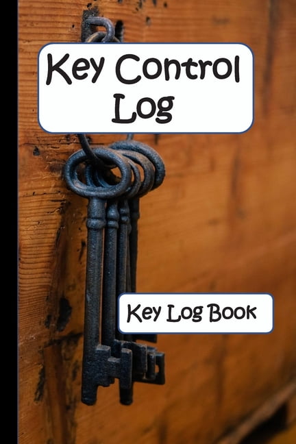 Key Control Log : Key Log Book (Paperback) - Walmart.com