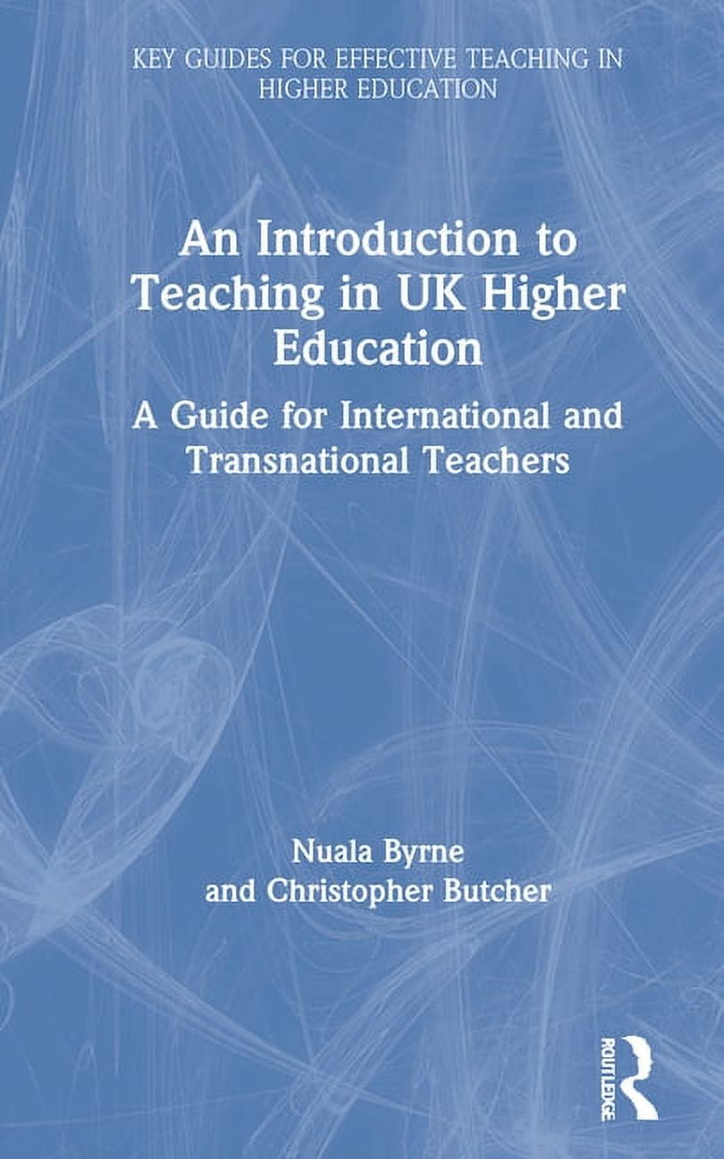 Key Guides for Effective Teaching in Hig An Introduction to Teaching in ...