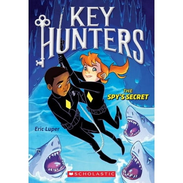 Key Hunters The Risky Rescue (Key Hunters #6): Volume 6, Book 6 ...
