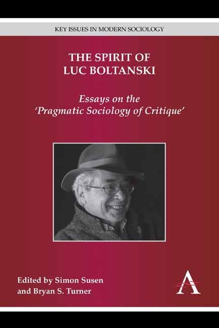 Key Issues in Modern Sociology The Spirit of Luc Boltanski: Essays on ...