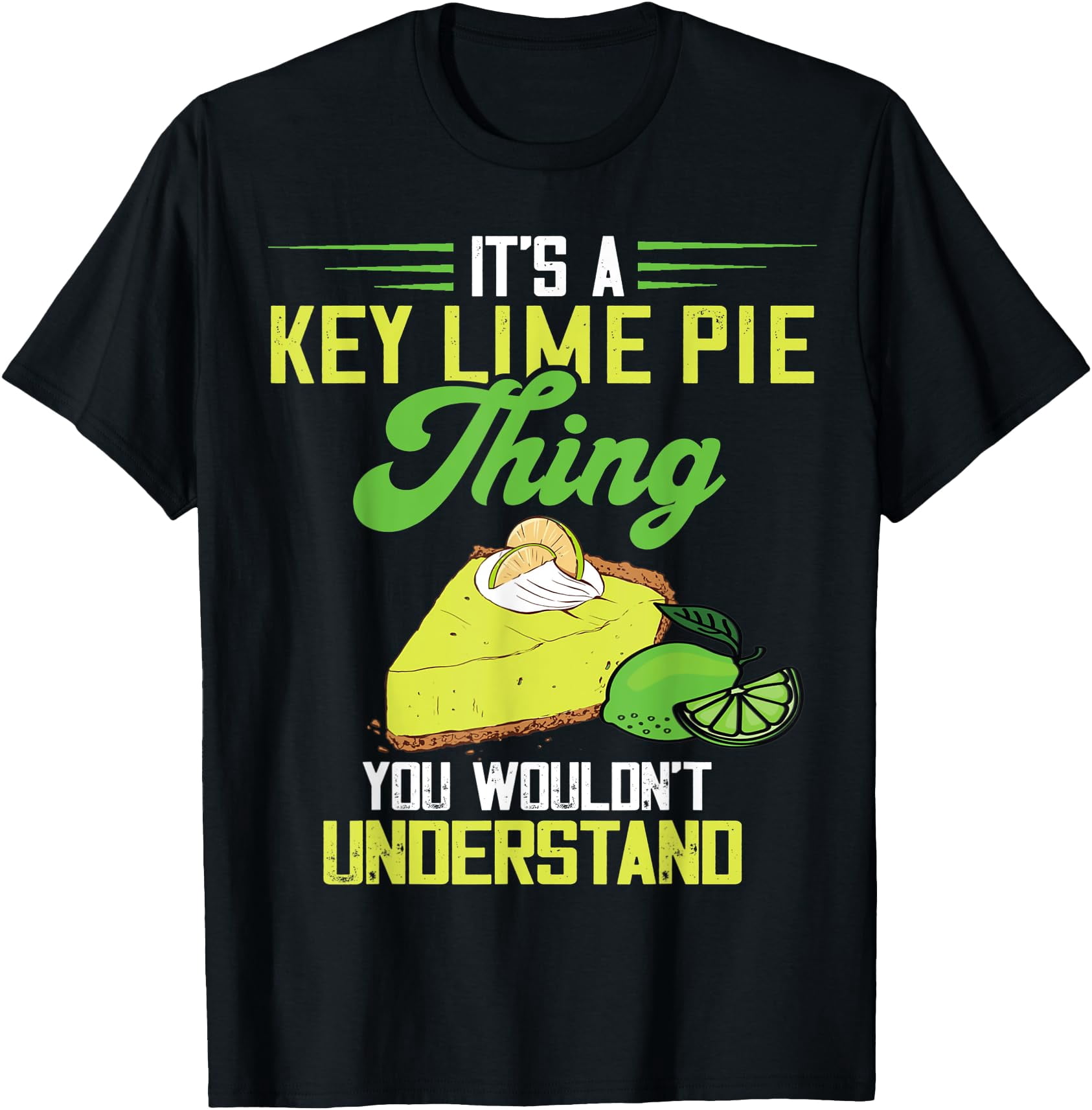 Key Lime Pie Thing Lemon Dessert Tart Florida Pie Retro Theme T-Shirt ...