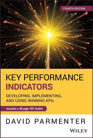 Pre-Owned Key Performance Indicators : Developing, Implementing, and Using Winning KPIs ...