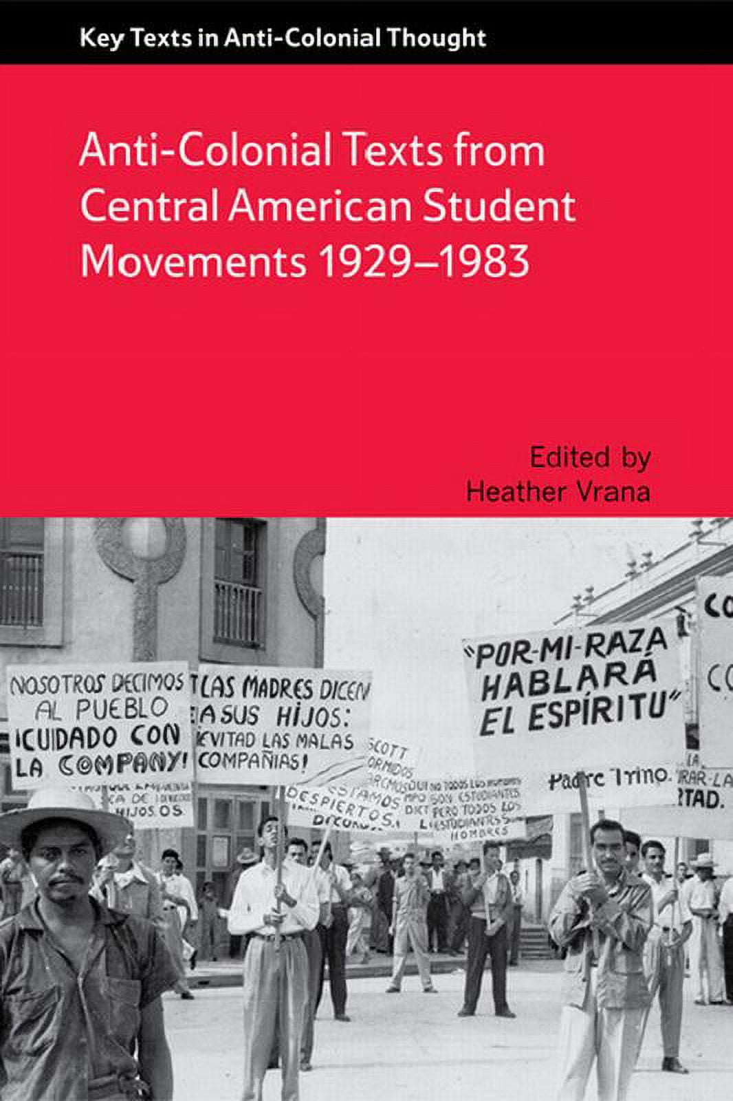 Key Texts in Anti-Colonial Thought Anti-Colonial Texts from Central ...