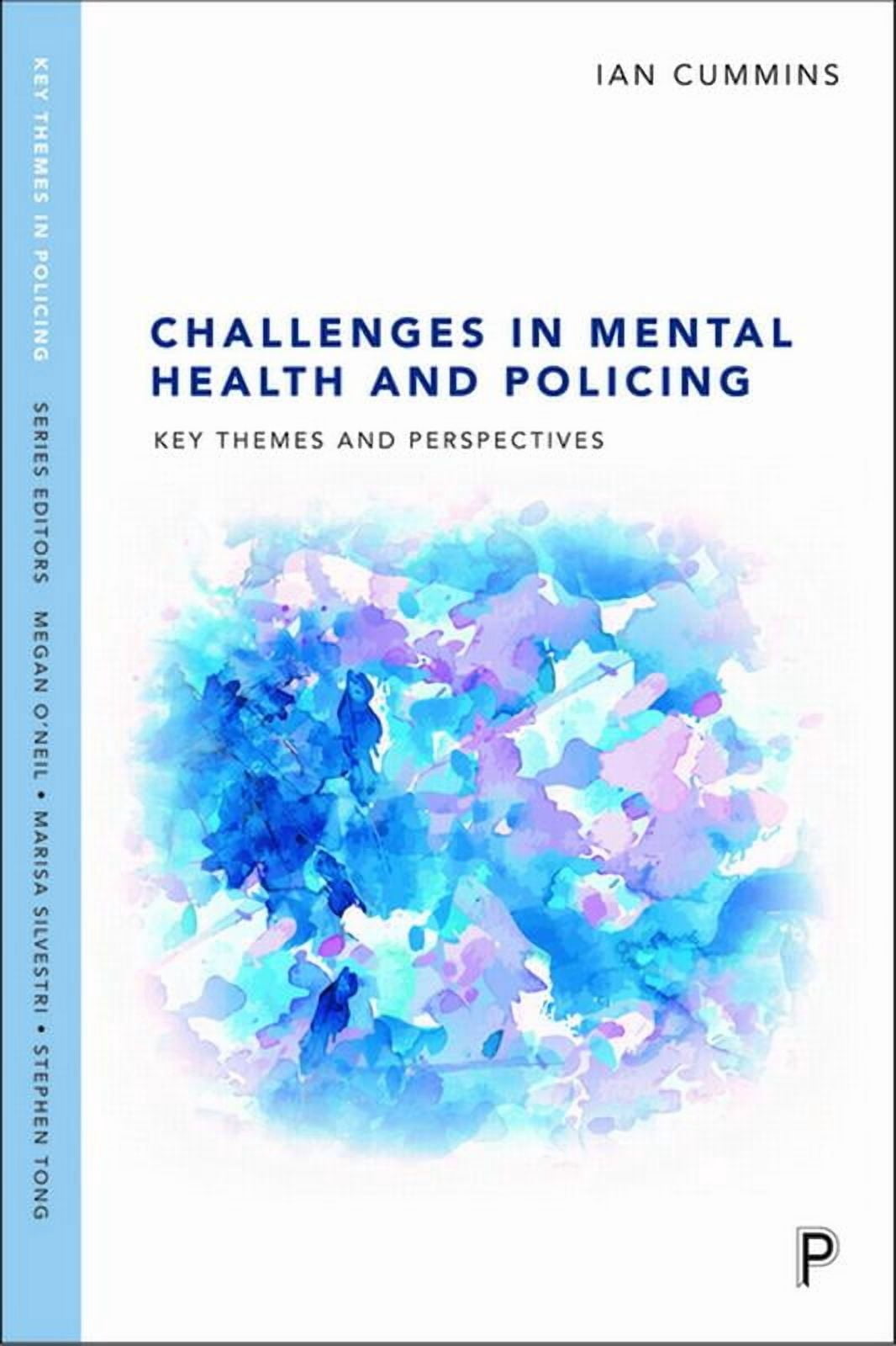 Key Themes in Policing Challenges in Mental Health and Policing: Key ...