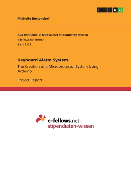 Keyboard Alarm System: The Creation Of A Microprocessor System Using ...