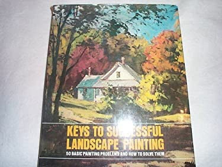 Pre-Owned Keys to Successful Landscape Painting (Hardcover) 0823025799 ...