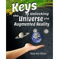 Keys to Unlocking the Universe via Augmented Reality (Paperback ...