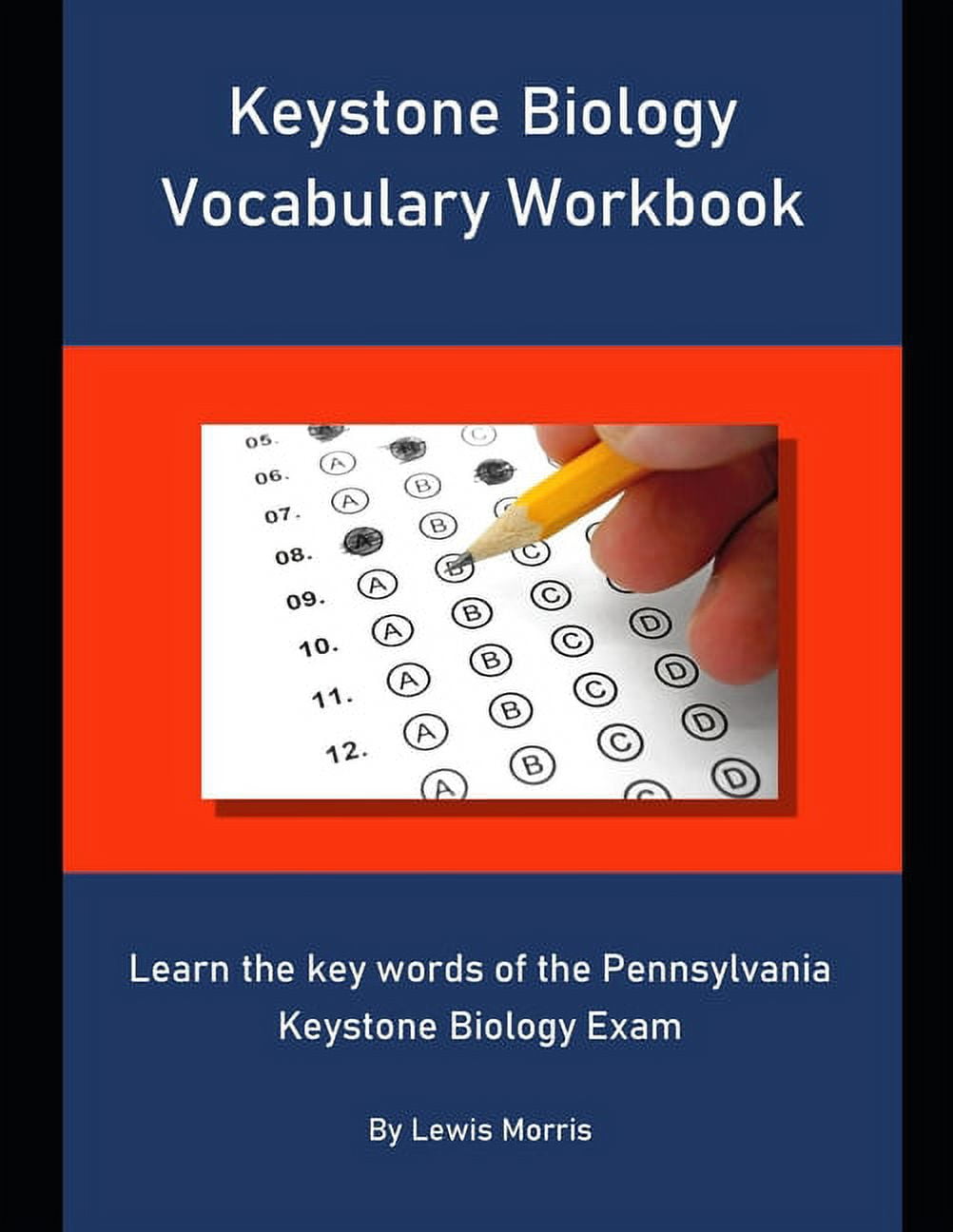 Keystone Biology Vocabulary Workbook: Learn the key words of the ...