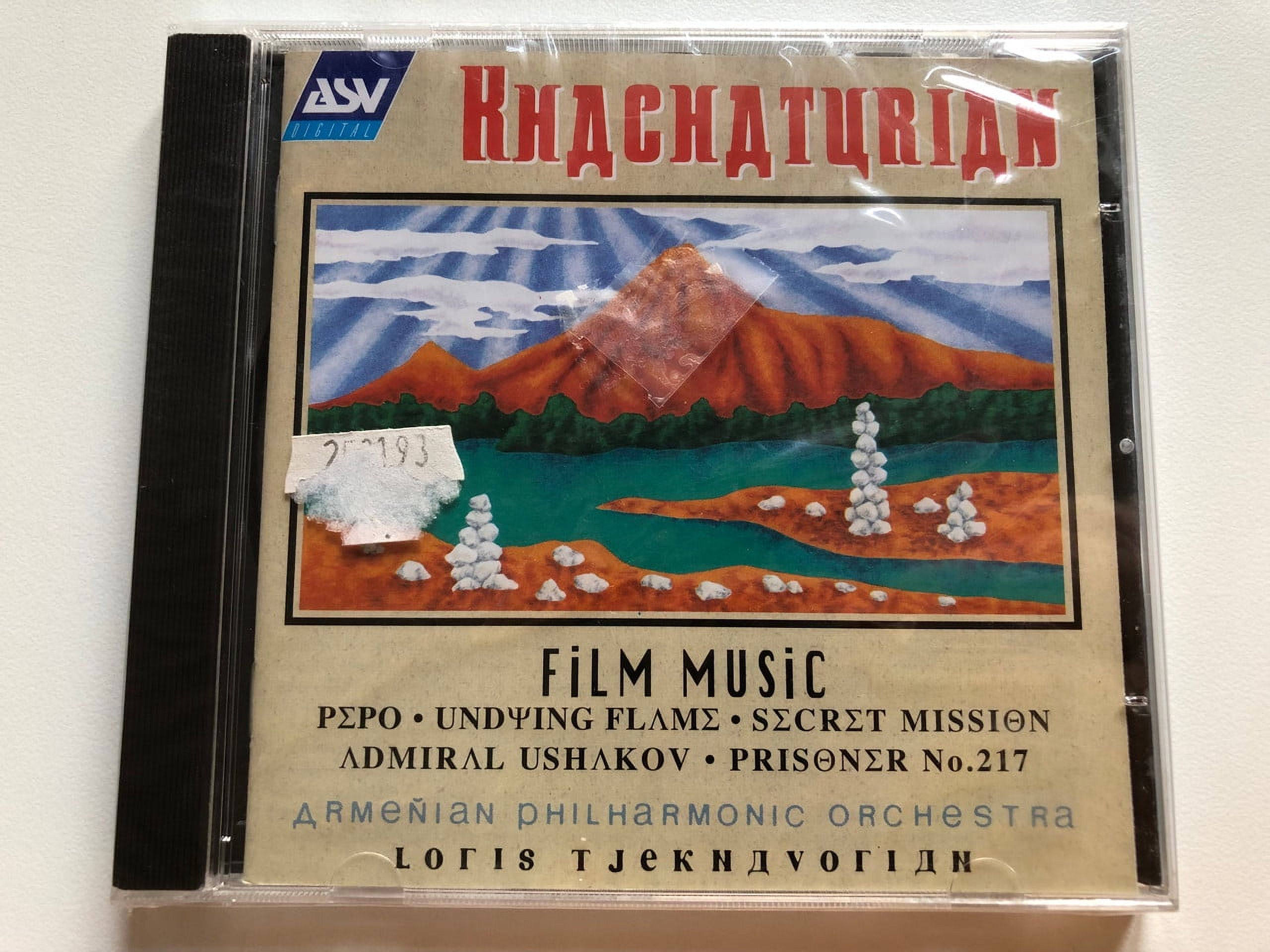 Khachaturian - Film Music: Pepo, Undying Flame, Secret Mission, Admiral ...