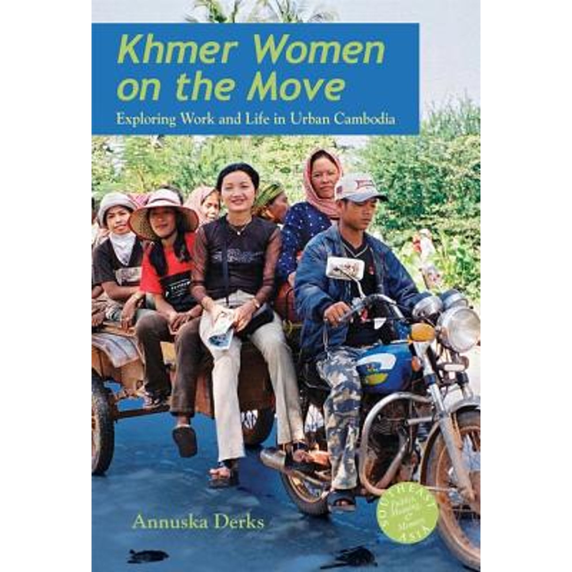 Pre-Owned Khmer Women on the Move: Exploring Work and Life in Urban ...