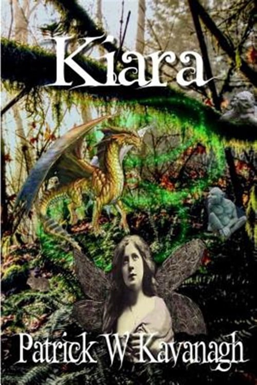 Kiara: A Princess of the Fae Becomes Trapped in a Human Body, While ...