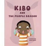 Kibo and the Purple Dragon (Hardcover) - Walmart.com