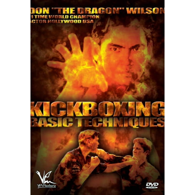 Kickboxing Basic Techniques With Don The Dragon Wilson (DVD) - Walmart.com