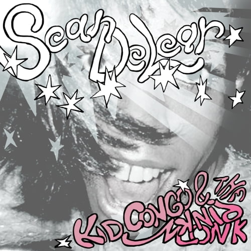 Kid Congo & the Pink Monkey Birds - Swing From The Sean DeLear - Music ...