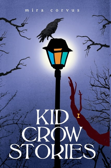 Kid Crow Stories, (Hardcover) - Walmart.com