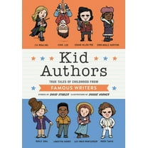 Kid Legends: Kid Authors : True Tales of Childhood from Famous Writers ...