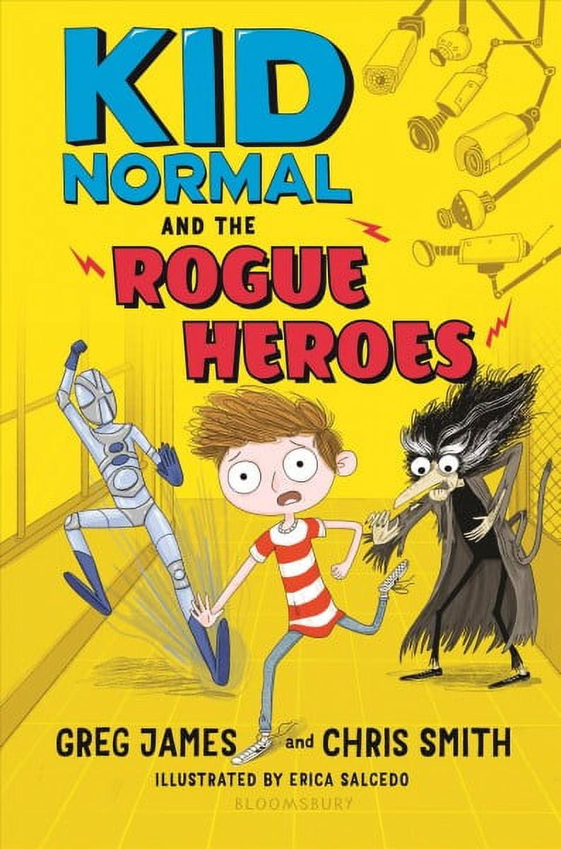 Kid Normal and the Rogue Heroes: Kid Normal 2 (Hardcover) by Greg James ...