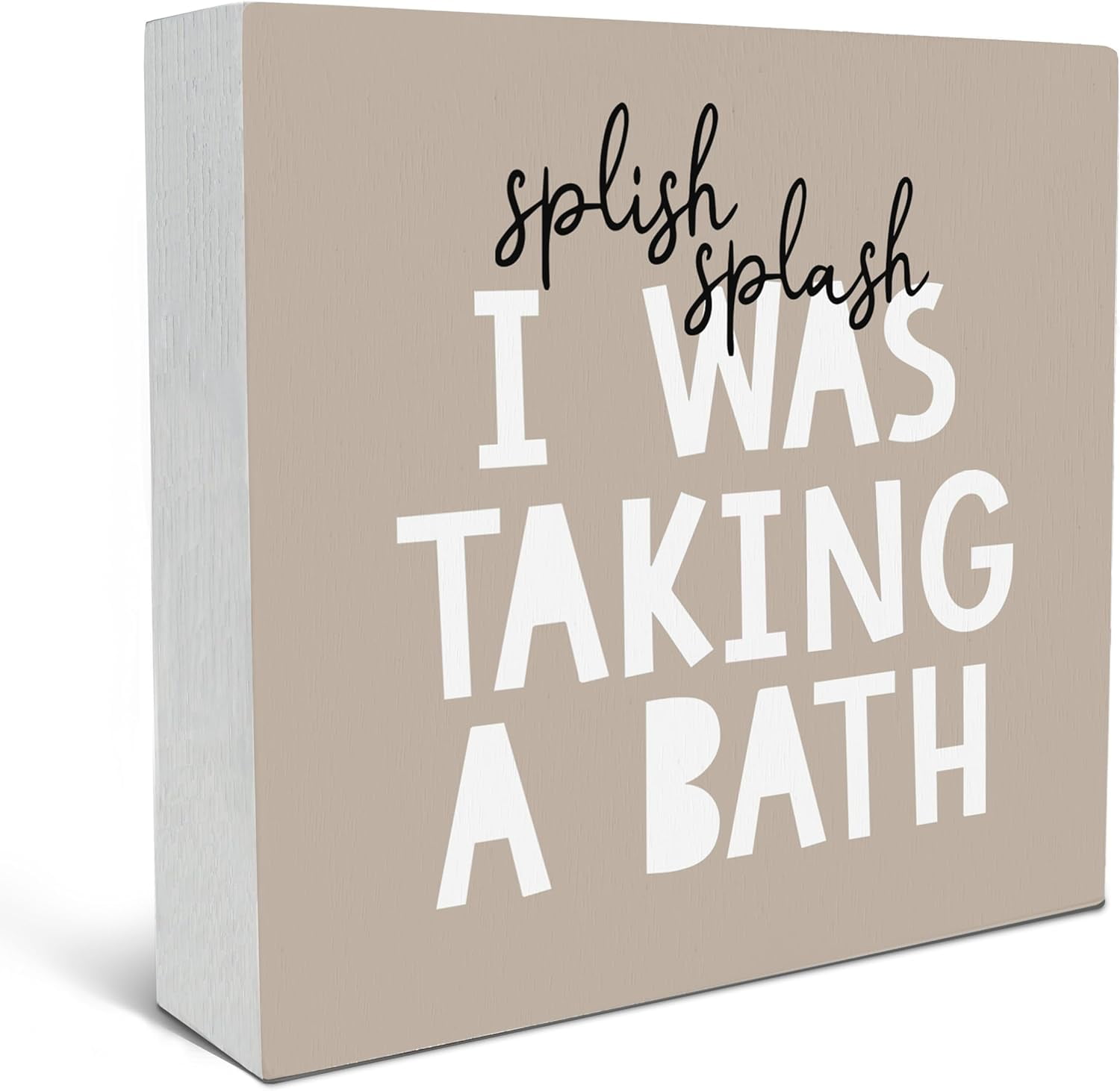 Kid's Bathroom Quote Splish Splash I was Taking a Bath Wood Box Sign ...