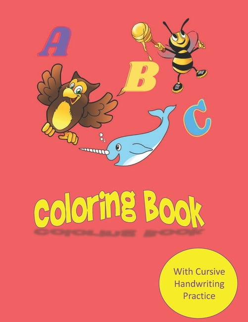 Kid's Corner: A B C Coloring Book: Animal Theme For Kids- With Cursive ...