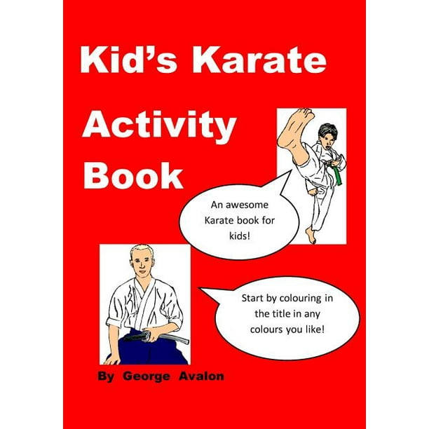 Kid's Karate Activity Book (Paperback) - Walmart.com