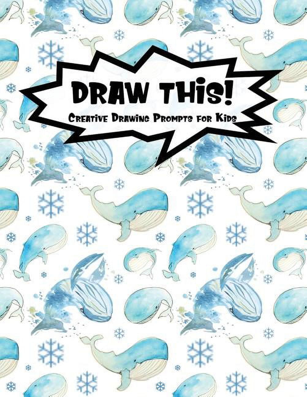Kiddo Prompt: Draw This!: 100 Drawing Prompts for Kids Watercolor ...