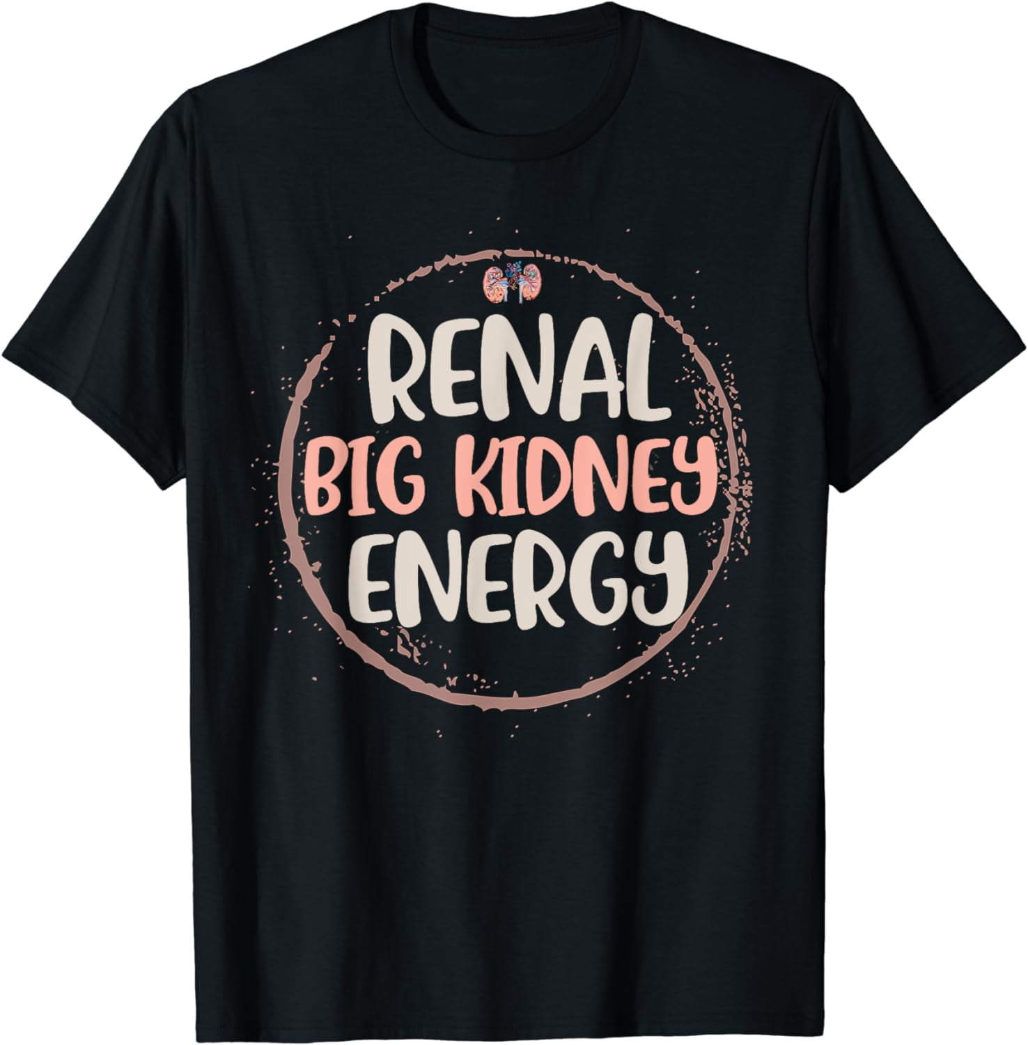 Kidney Team Nephrology Nurse Dialysis Tech Keep It Renal Cotton T-Shirt ...