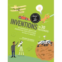 The Most Famous Inventors Who Ever Lived Inventor's Guide for Kids ...
